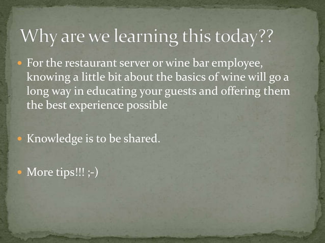 BASIC WINE TRAINING | PPTX | Alcoholic Beverages | Food & Drink