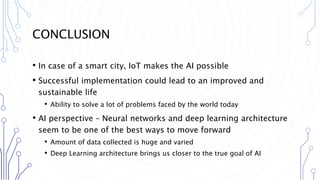 AI & IoT in the development of smart cities | PPTX