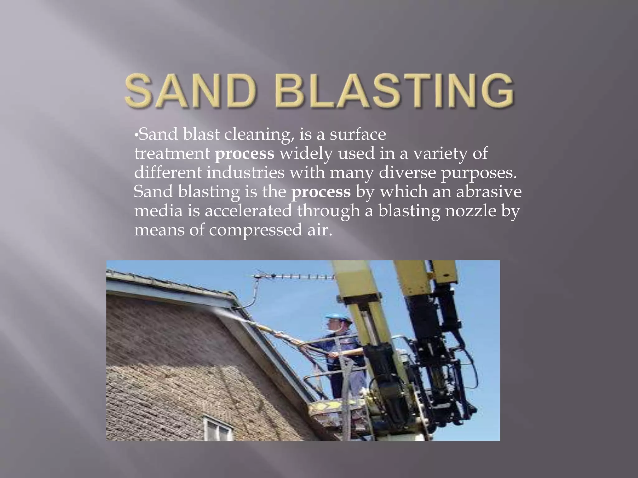 Sand blasting | PPTX