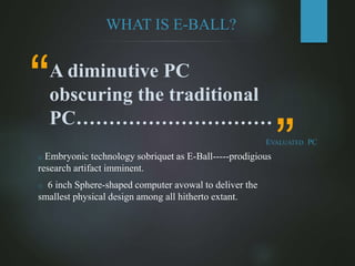 Eball ppt | PPT