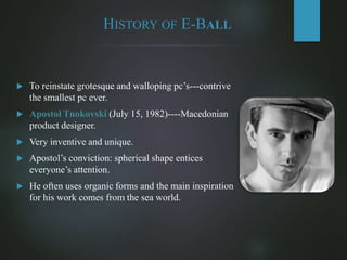 Eball ppt | PPT