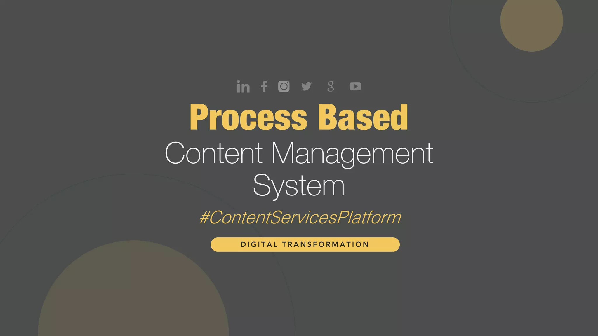 Process Based Content Management System | PPT