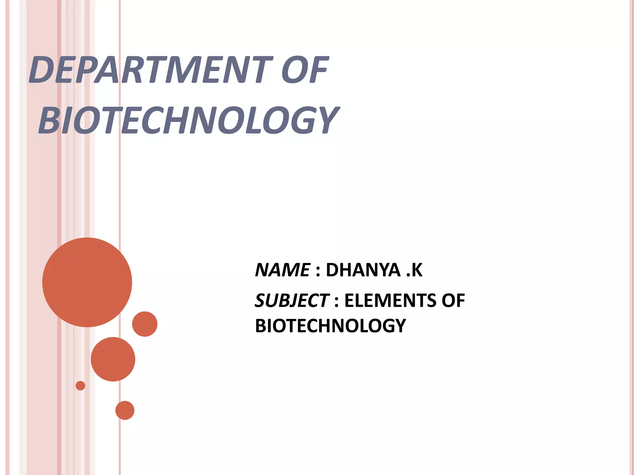 BIOTECHNOLOGY | PPTX