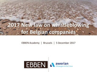 Presentation of whistleblowing seminar on 5/12/2017 by Awerian and ...