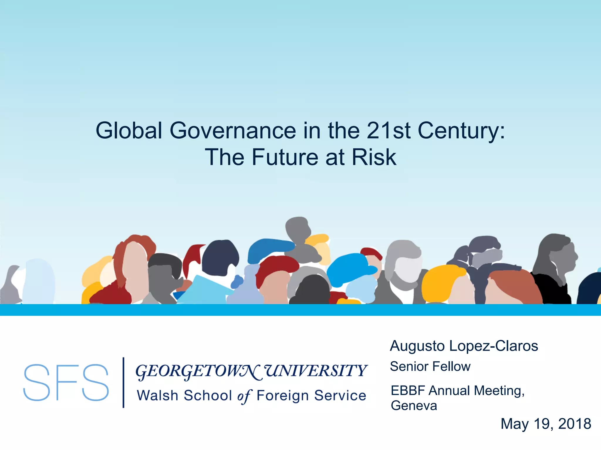 Global Governance in the 21st Century: The Future at Risk (Augusto ...