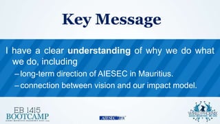 AIESEC Mauritius | MC-EB BootCamp 1415 | PPTX