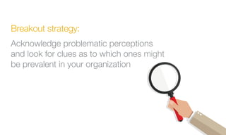 Breaking out of Perception Prison | PPT