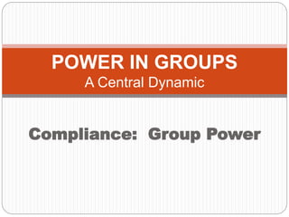 POWER IN GROUPS Presentation.ppt