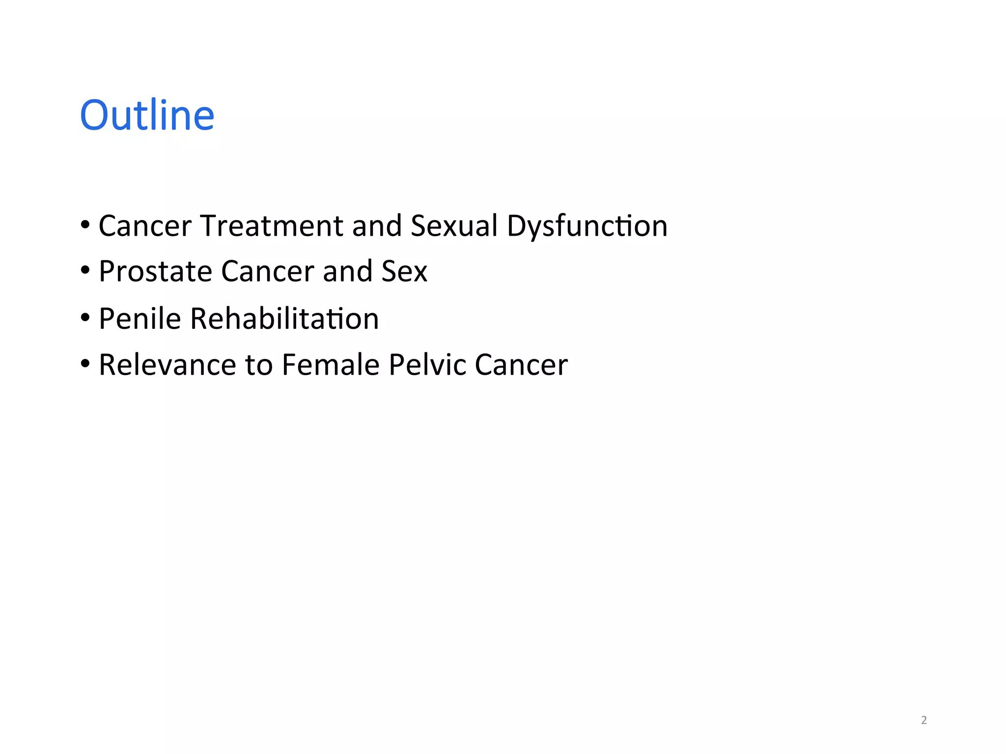 Penile Rehabilitation after Prostate Cancer Treatment: Is there an ...