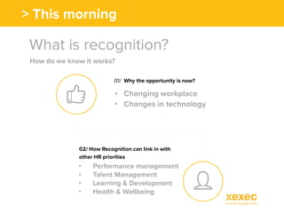 Xexec: Employee Recognition for the future workplace | PPT