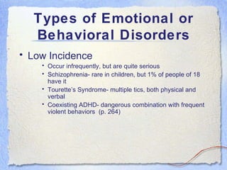 Ch. 8: Emotional or Behavioral Disorders | PPT