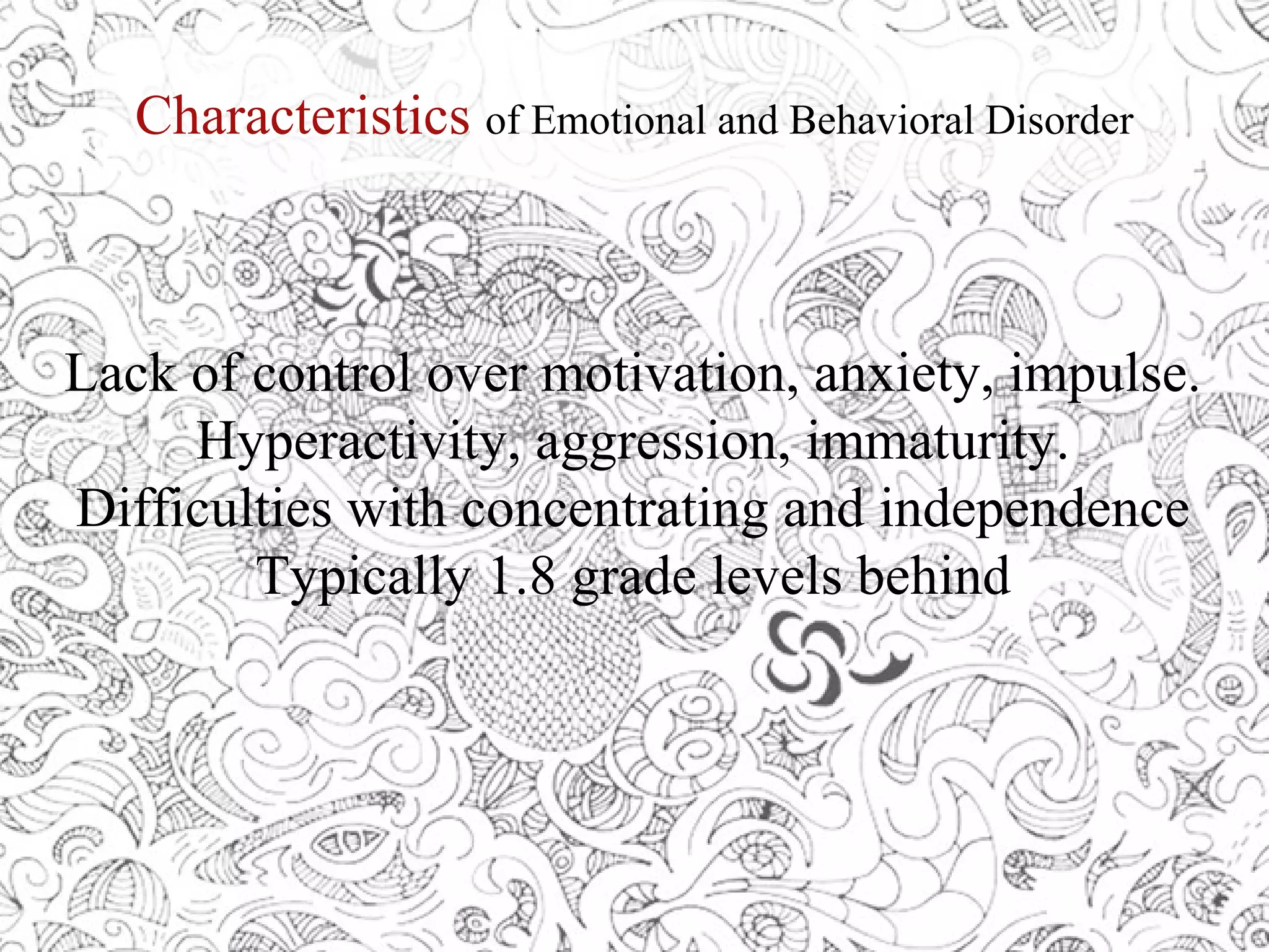 Emotional and Behavioral Disorders | PPT