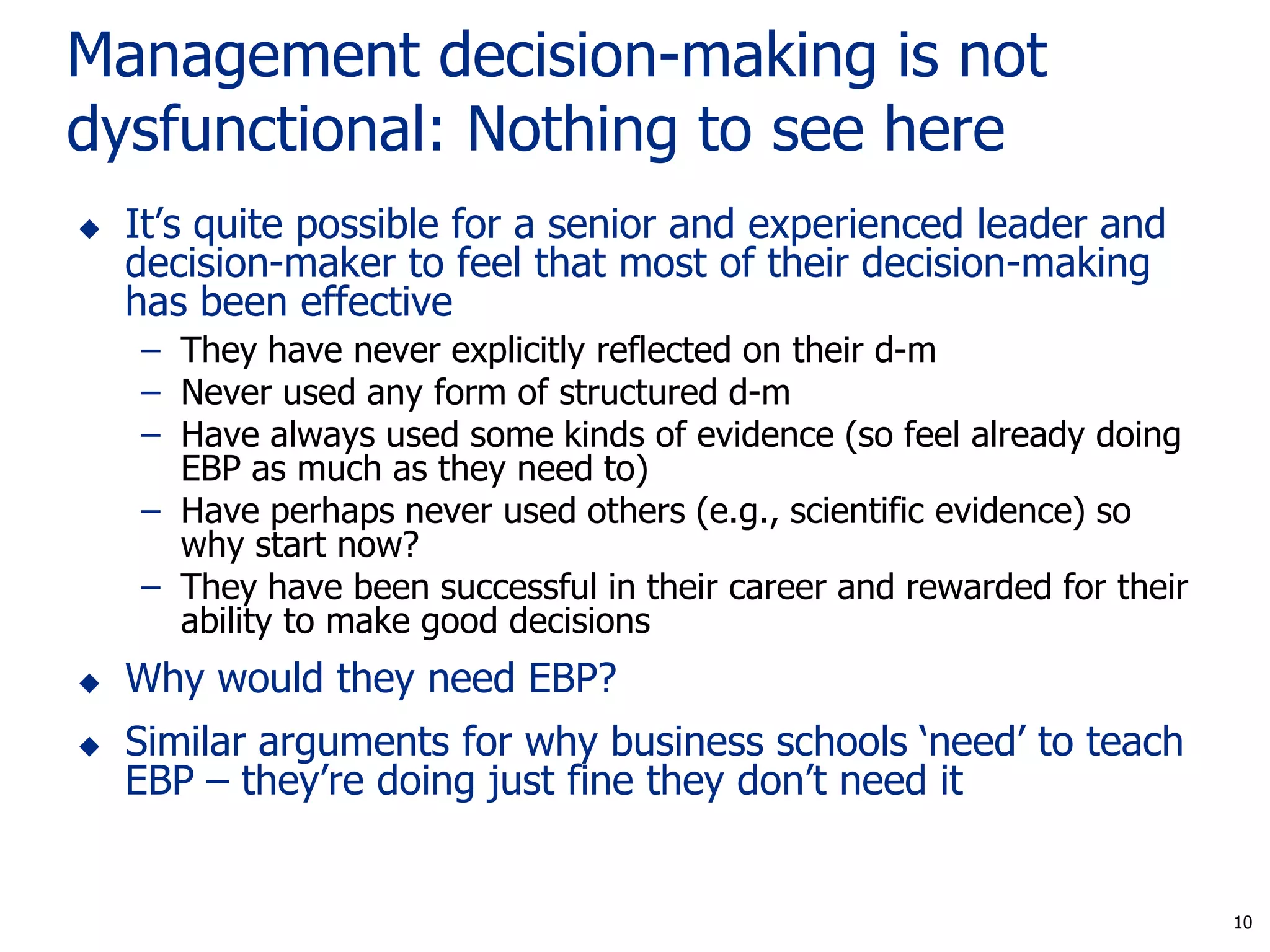 Evidence-based decision-making in organizations: Why we need it and why ...