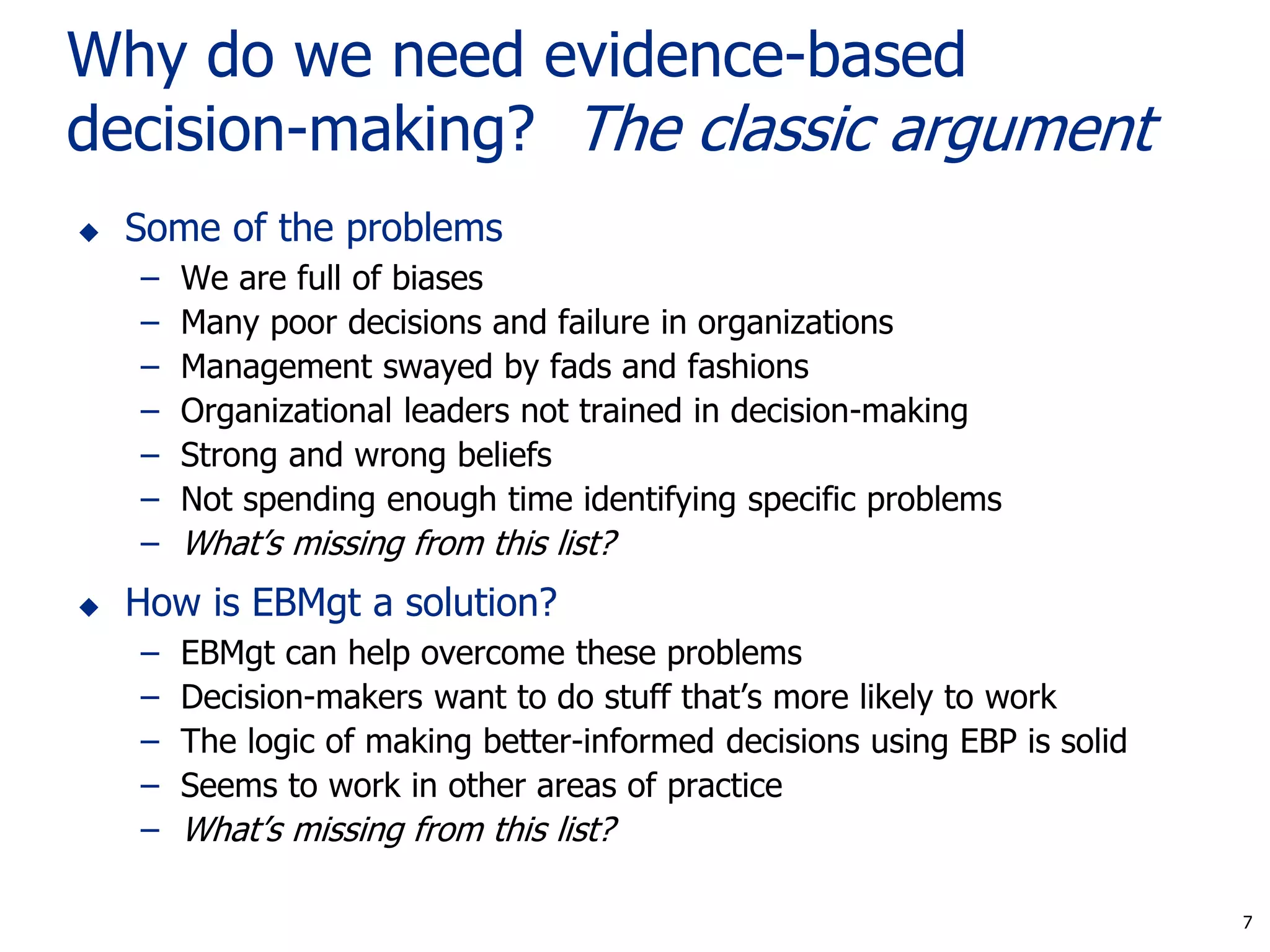 Evidence-based decision-making in organizations: Why we need it and why ...