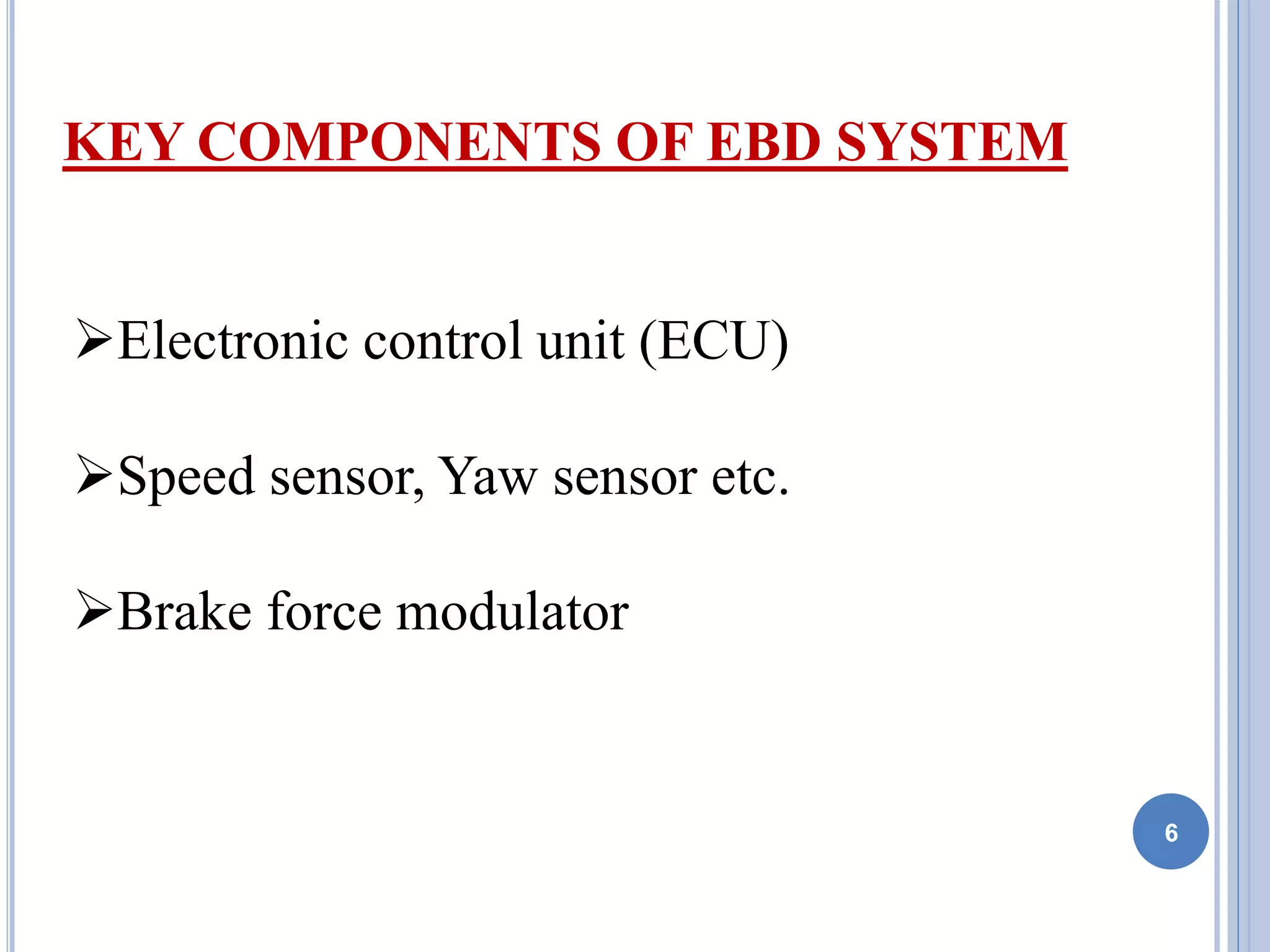 Electronic Brake force distribution (EBFD) | PPTX