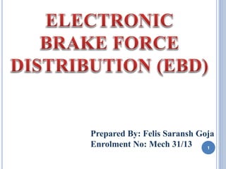 Electronic Brake force distribution (EBFD) | PPTX