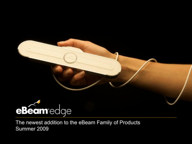Luidia eBeam Edge Intro June 2009 | PPT