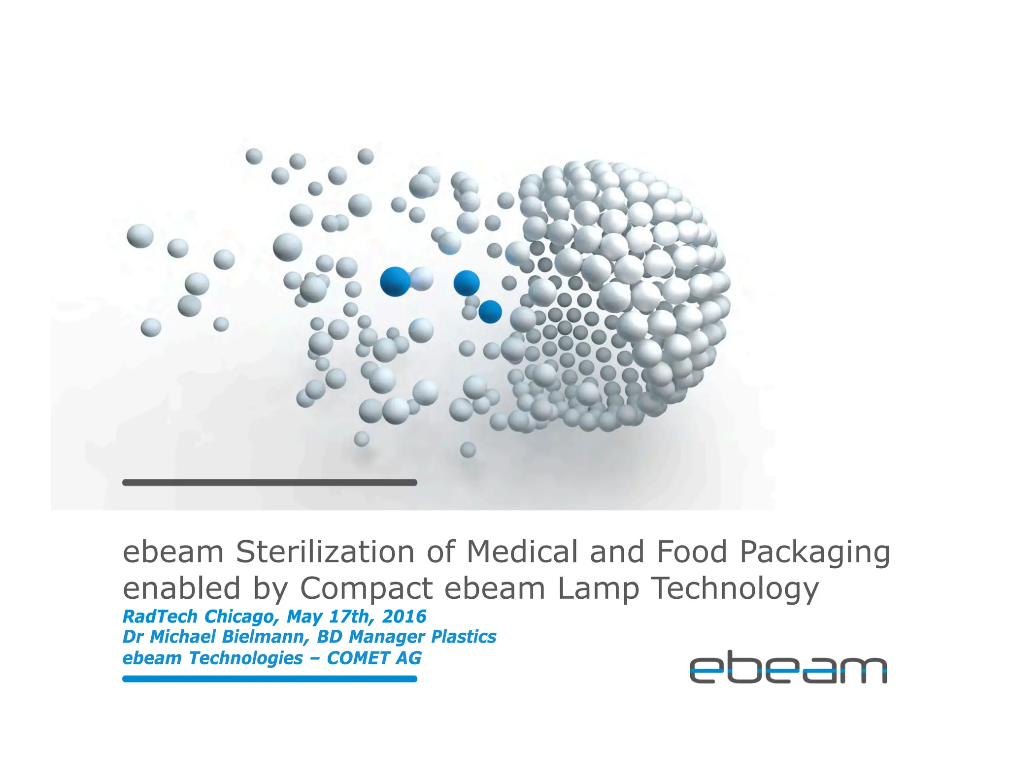 Ebeam Sterilization of Medical and Food Packaging Enabled by Compact ...