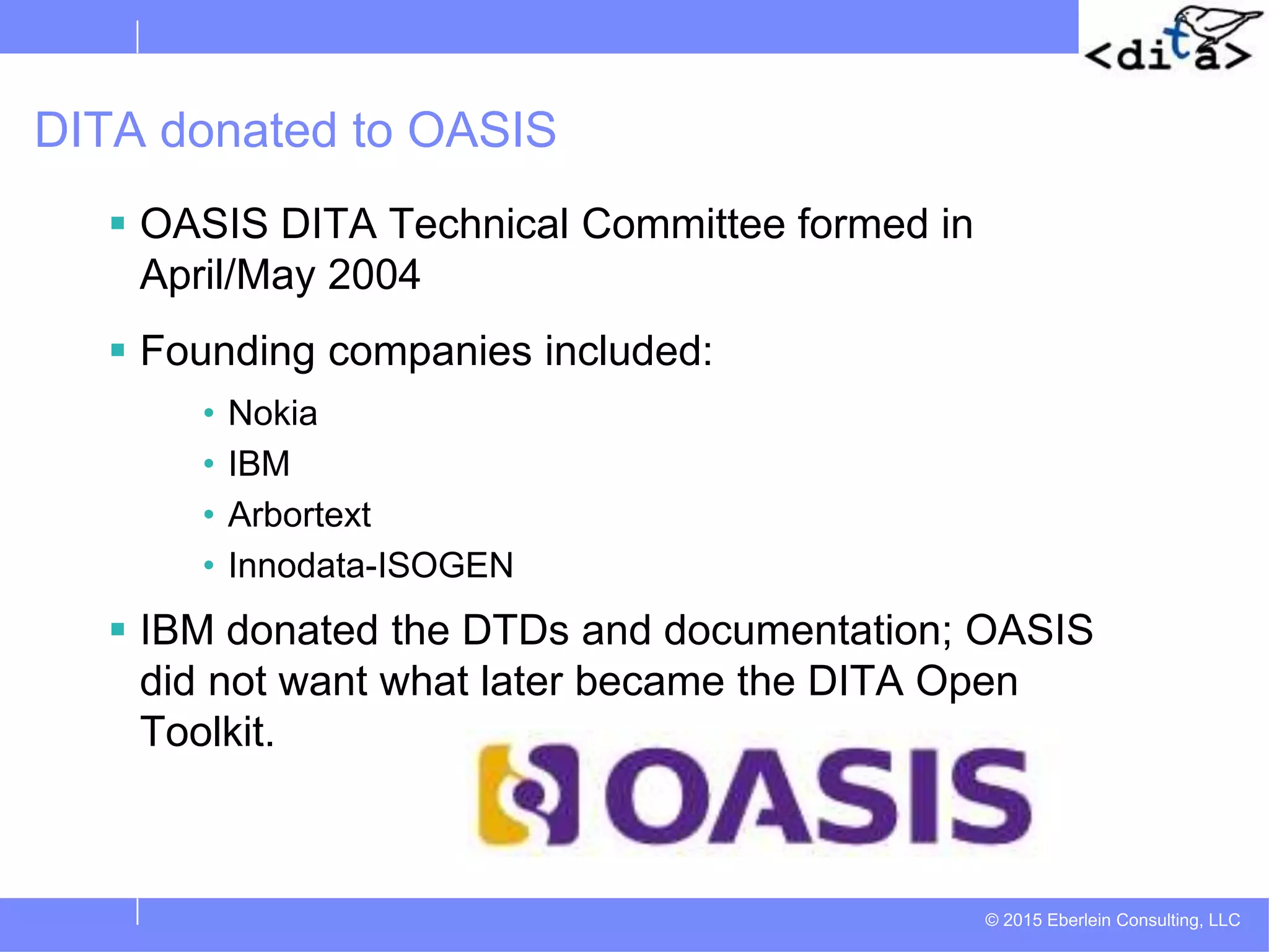 The Past and Future of DITA with Kristen James Eberlein | PPTX
