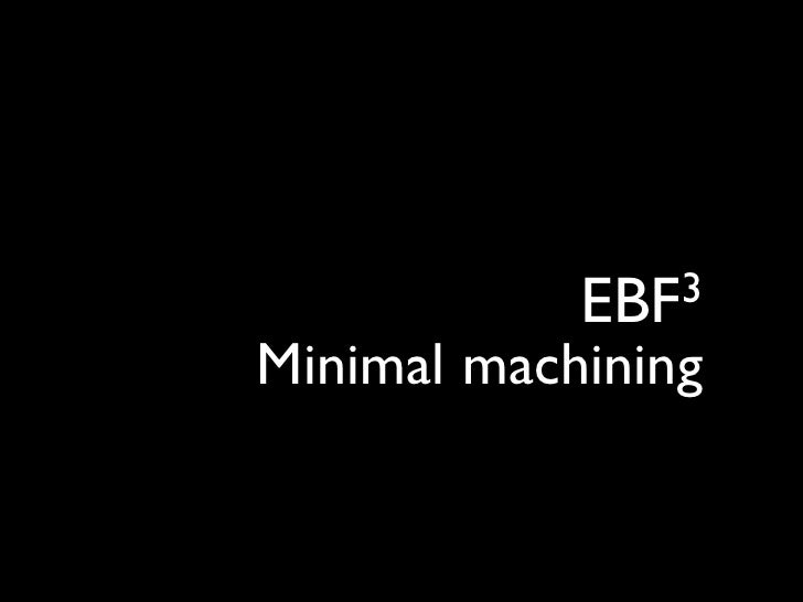 NASA EBF3 - Electron Beam Free Form Fabrication NASA EBF3 - Electron Beam Free Form Fabrication
