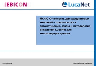 IFRS reporting for holding companies by means of LucaNet. Financial ...