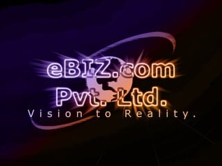 What is eBiz.com Pvt. Ltd. | PPT