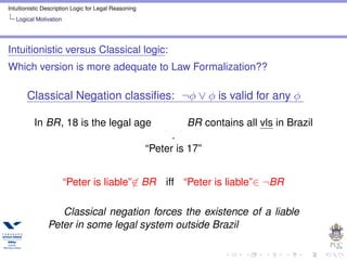 Intuitionistic Description Logic for Legal Reasoning | PPT
