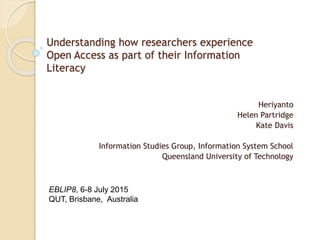 Understanding How Researchers Experience Open Access as part of Their ...