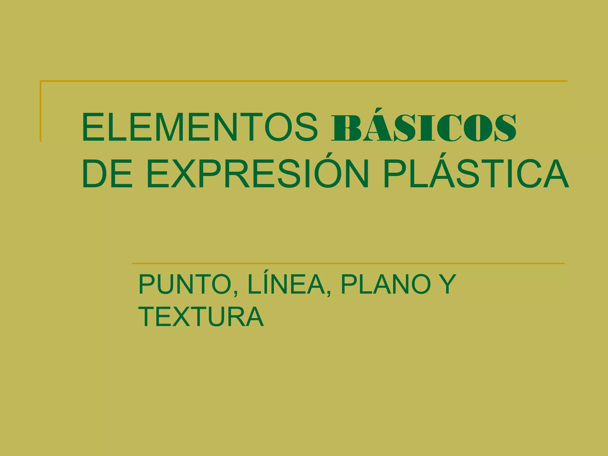 ELEMENTOS BÁSICOS DE LA IMAGEN | PPT