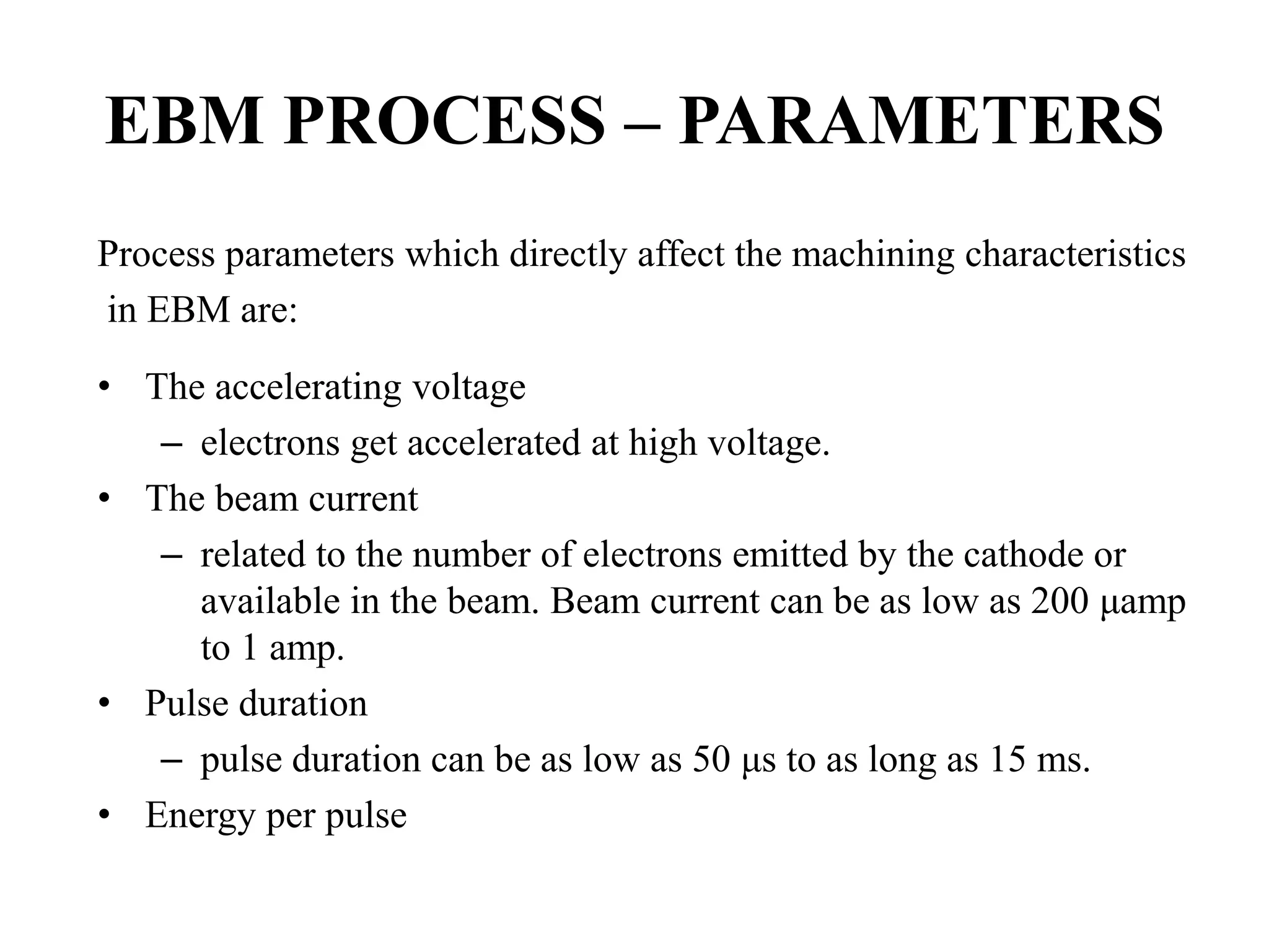 Electron Beam machining | PPTX
