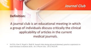 Journal Club route to Evidence Based Medicine | PPTX