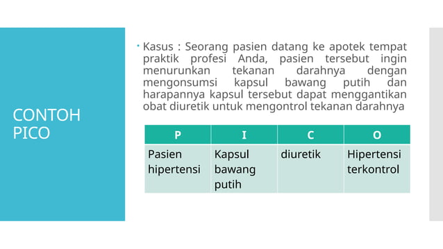 konsep formulasi PICO (patient, intervention, control,outcome) | PPTX