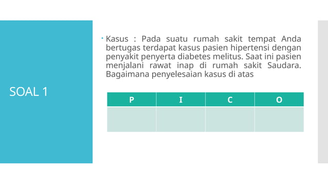 konsep formulasi PICO (patient, intervention, control,outcome) | PPTX