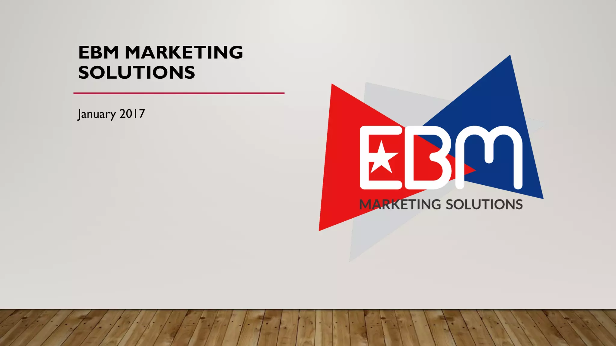 EBM Business Marketing Solutions Presentation | PDF