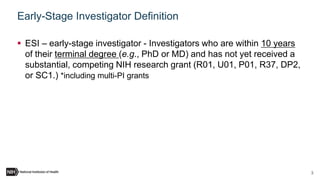 Ask an NIH Program Officer: Tips and Tools for New & Early-Stage Researchers | PPT