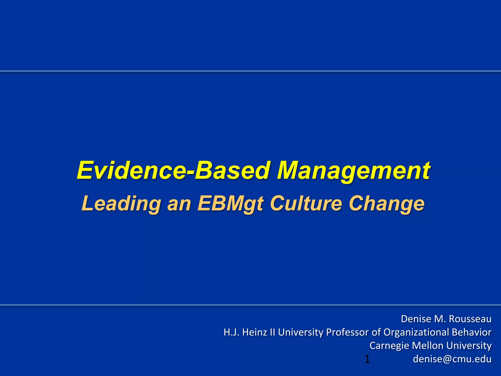 Denise Rousseau's Generic EBMgt Class 6 | PPTX
