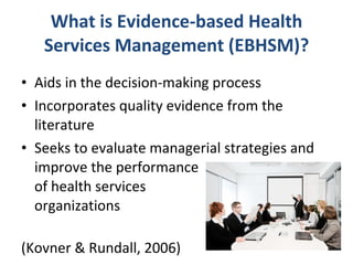Evidence Based Healthcare Management | PPT