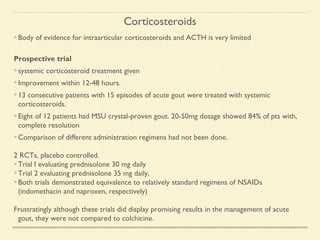 Colchicine for management of acute gout; an evidence based approach | PPT