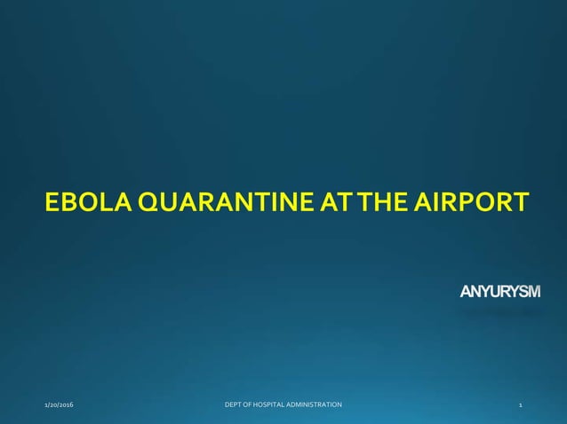 Ebola quarantine at the airport | PPT Ebola quarantine at the airport | PPT