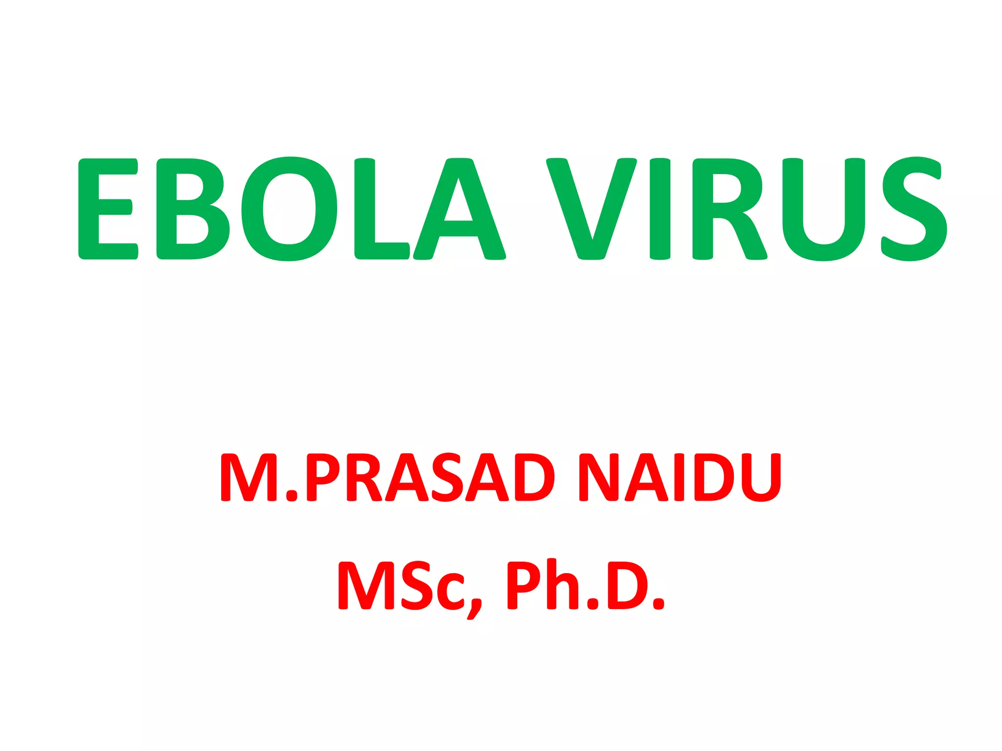 Ebola virus | PPT