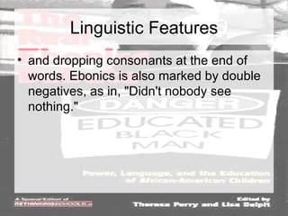 Ebonics Examples