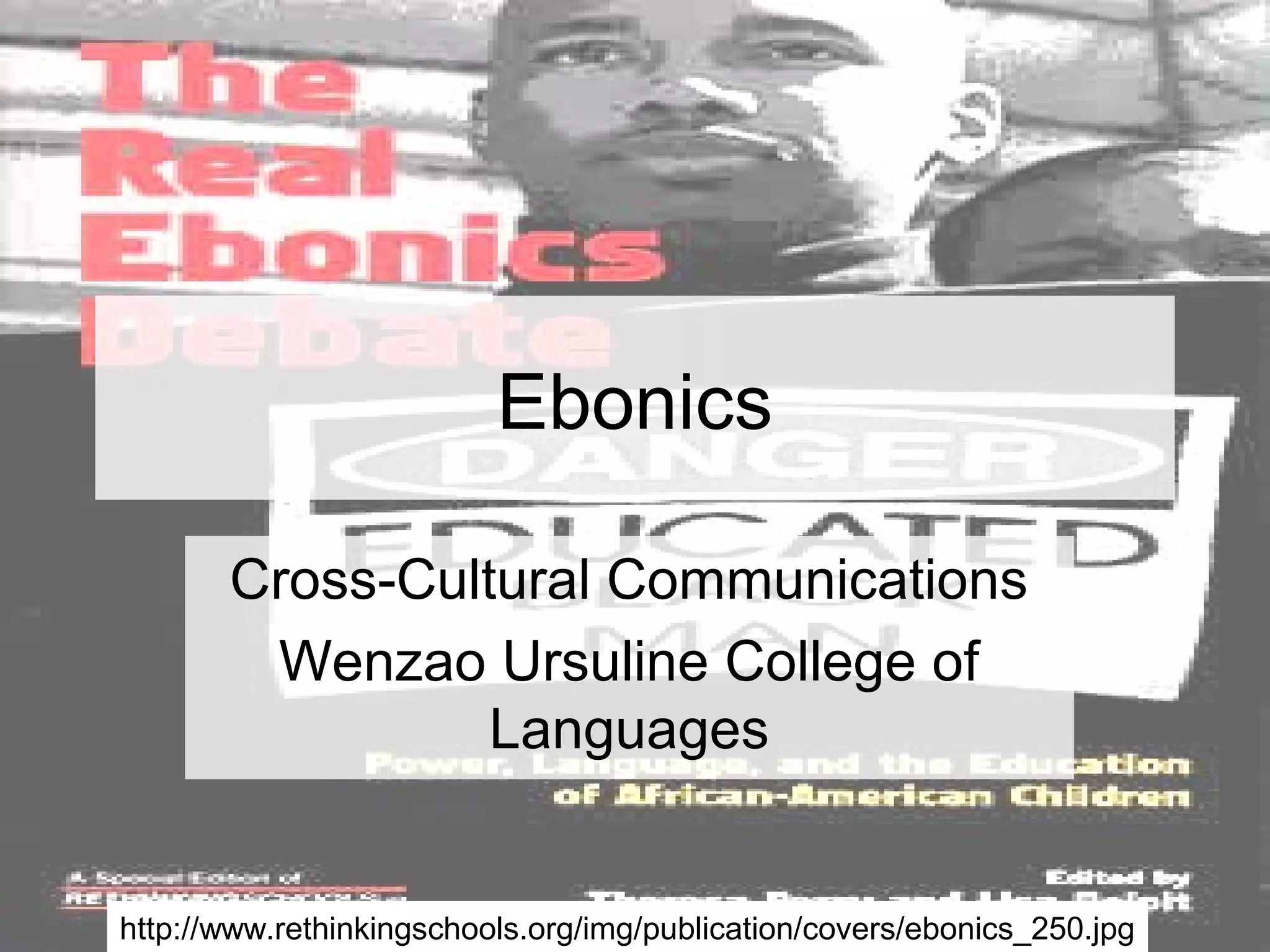 Ebonics 2013 | PPT