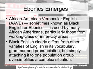 Ebonics Examples
