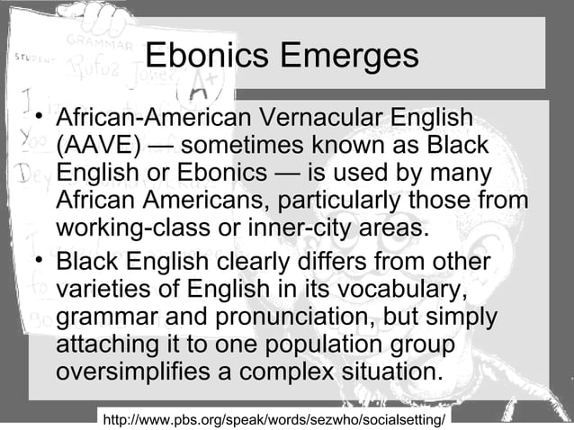 Ebonics Emerges (2) | PPT