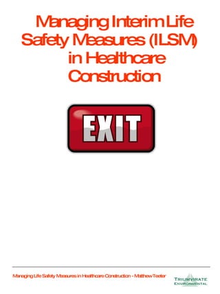 Interim Life Safety Measures in Healthcare Construction | PPT | Civil ...