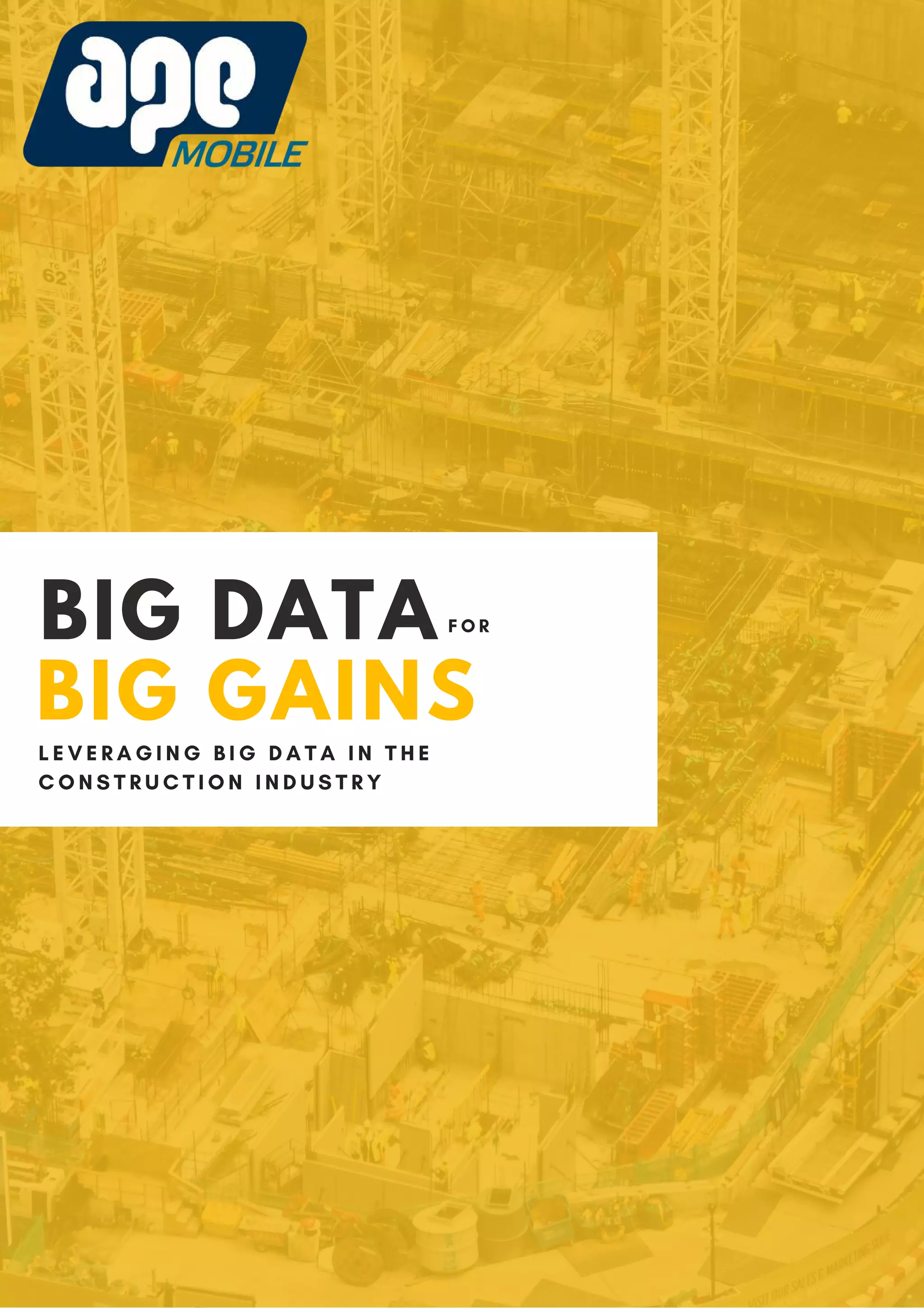 Big Data for Big Gains in Construction | PDF