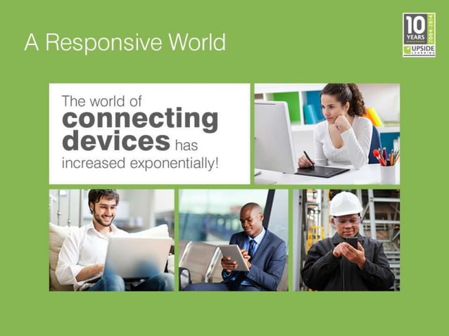 Responsive eLearning - An eBook by Upside Learning | PPT