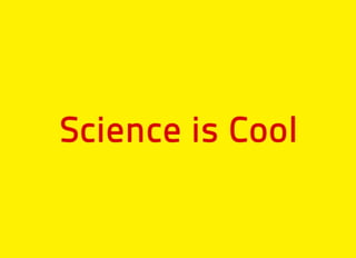 SCIENCE IS COOL | PDF