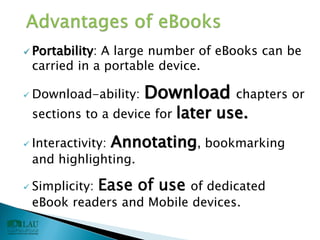 Ebooks challenges and opportunities in academic library: A case study ...
