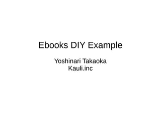 Ebooks DIY Example | PPT